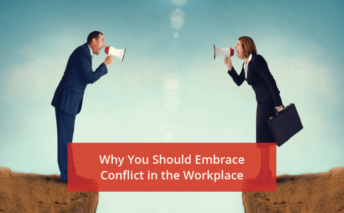 4 Key Strategies to Have Healthy Conflict in the Workplace